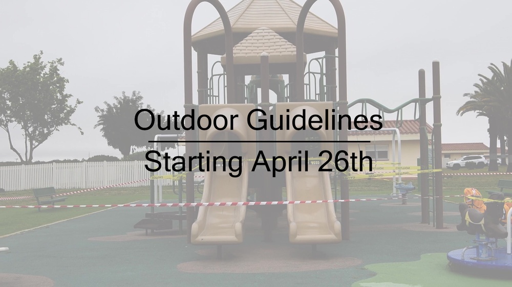 DVIDS - Video - Outdoor Guidelines Starting April 26.