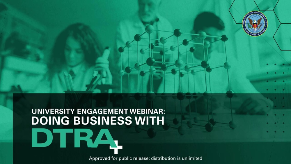 DVIDS - Video - University Engagement Webinar: Doing Business with DTRA