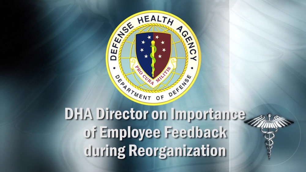 DVIDS - Video - DHA Headquarters Reorganization and Employee Feedback