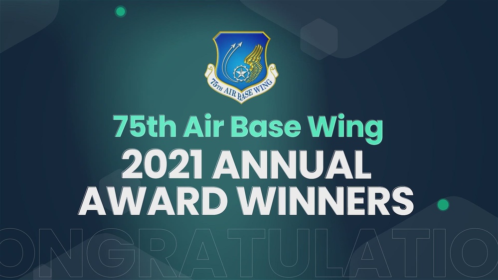 DVIDS - Video - 75th Air Base Wing - 2021 Annual Awards