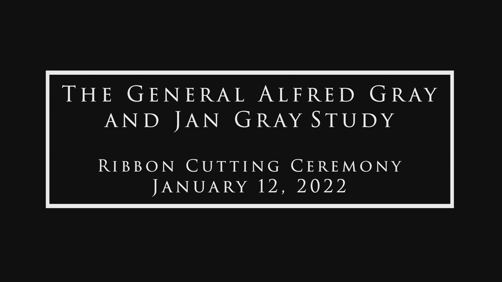 DVIDS - Video - The Al & Jan Gray Study Ribbon Cutting Ceremony