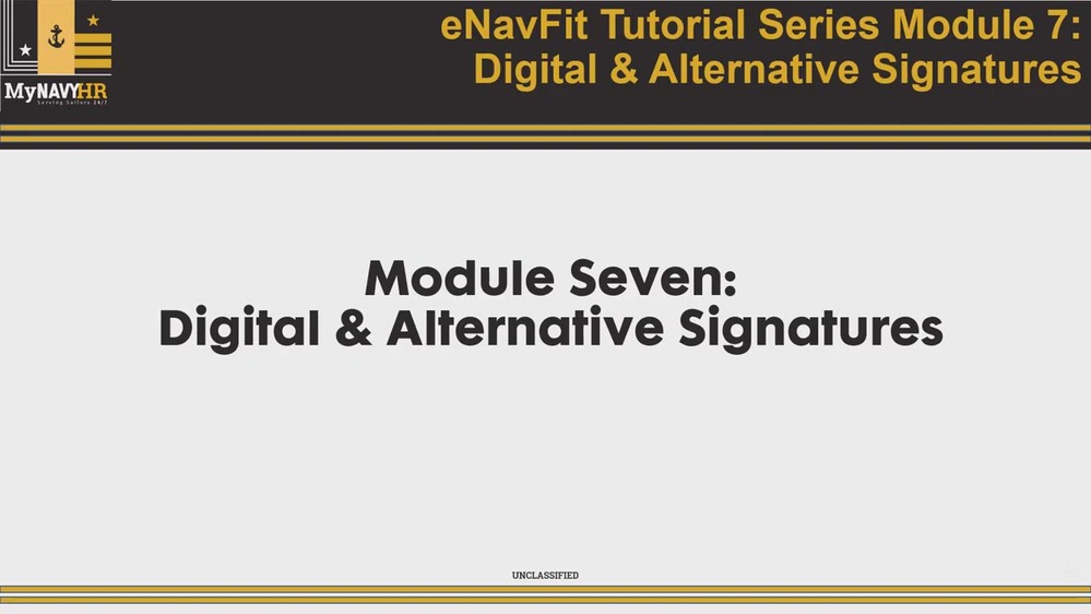 DVIDS - Video - eNavFit Tutorial Series Module Seven: Digital and Alternative Signatures