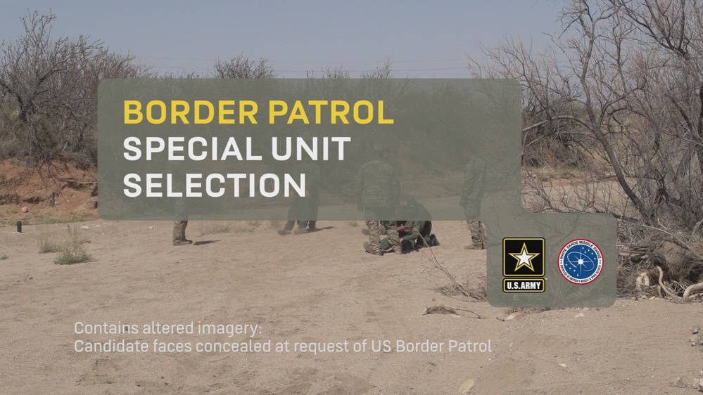 DVIDS - Video - Border Patrol Special Unit selection