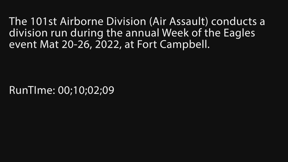 DVIDS - Video - 101st Airborne Division (Air Assault) Run during WoE 2022