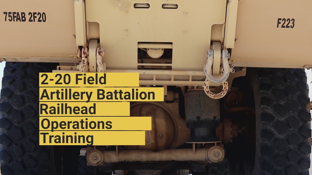 DVIDS - Video - 2-20 Field Artillery Battalion Railhead Operations Training