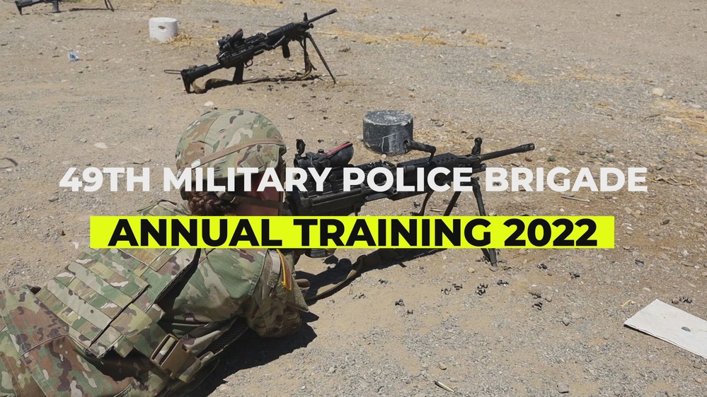 DVIDS - Video - 49th Military Police Brigade 2022 Annual Training Wrap up