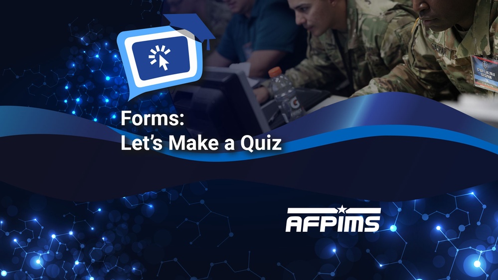 DVIDS - Video - Afpims Webinar - Forms - Let's Make a Quiz!