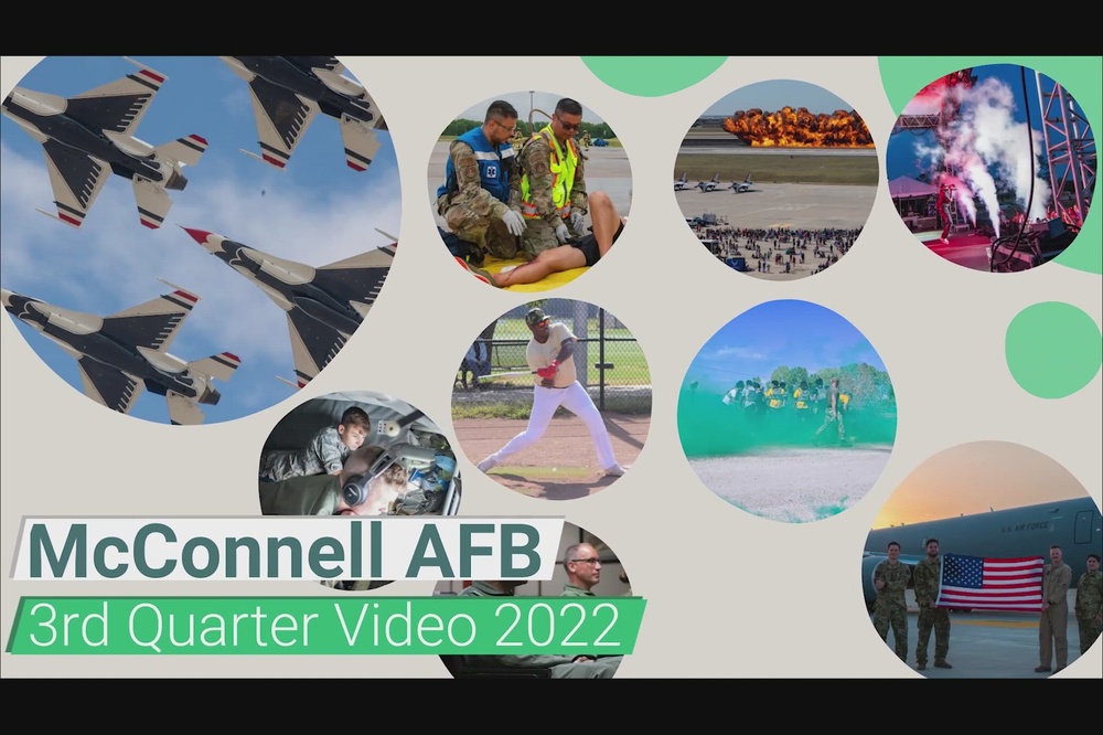 DVIDS - Video - McConnell AFB 3rd Quarter Video 2022