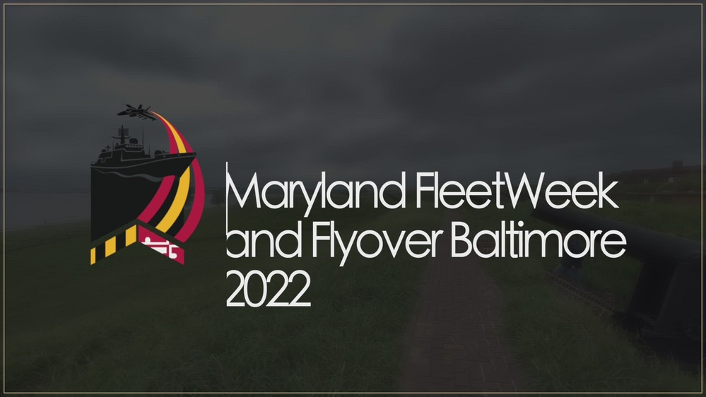 DVIDS - Video - Maryland Fleet Week & Flyover Baltimore 2022 Wrap Up