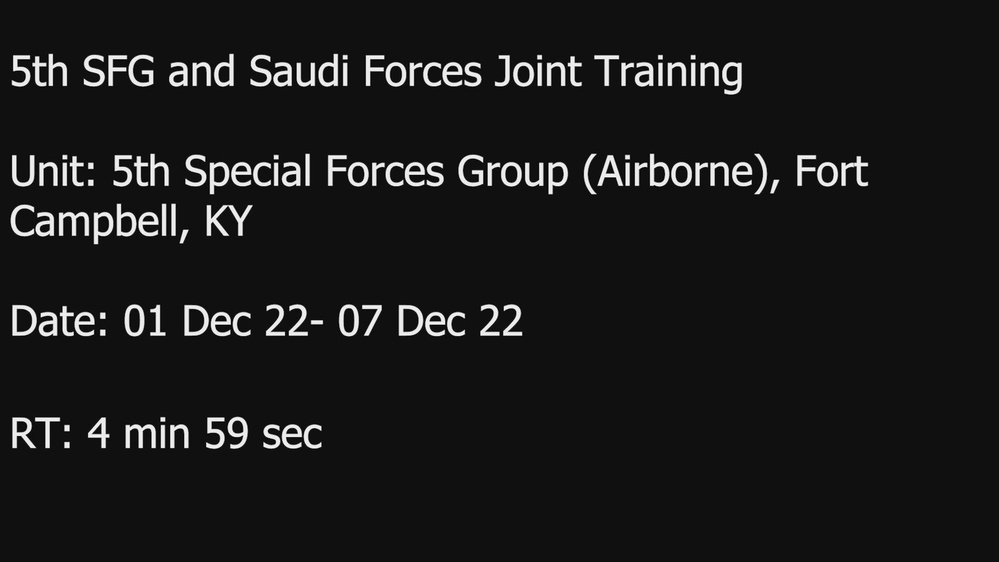 DVIDS - Video - Green Beret and Saudi SSF/SOF 6 Day Exercise