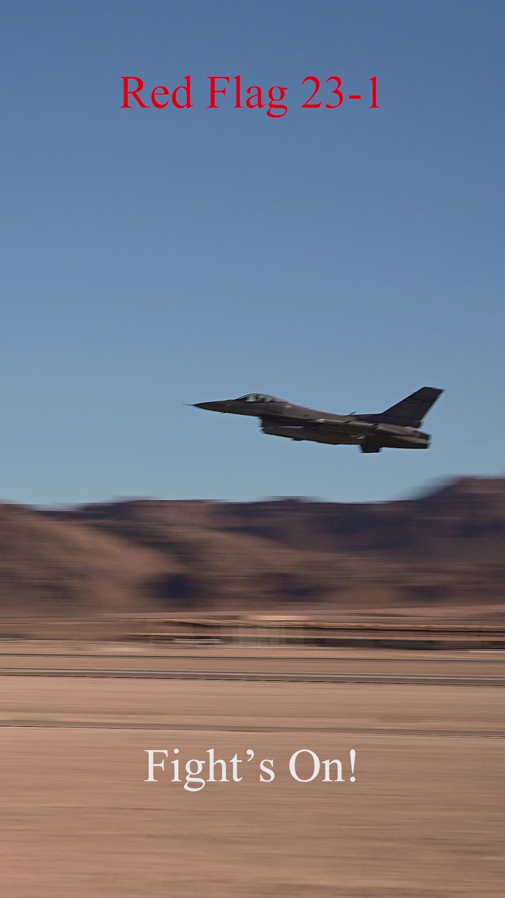DVIDS - Video - Aircrafts Takeoff At Nellis Air Force Base During Red Flag 23-1