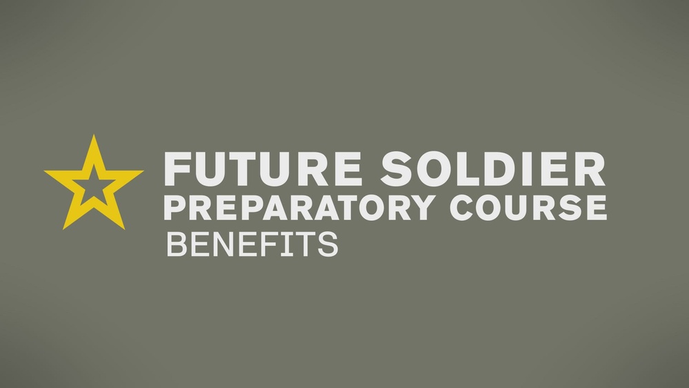 DVIDS - Video - The Future Soldier Preparatory Course-Benefits