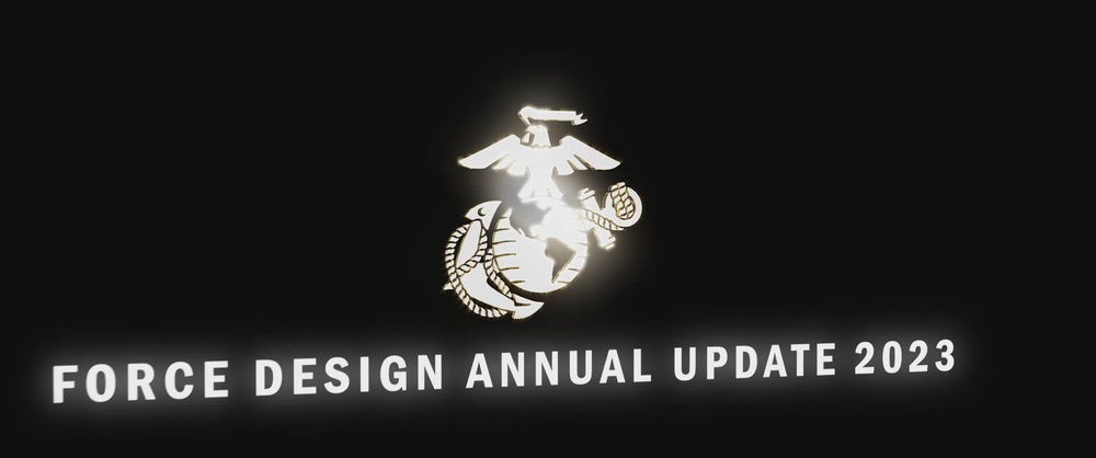 DVIDS - Video - Force Design 2030 Annual Update: June 2023