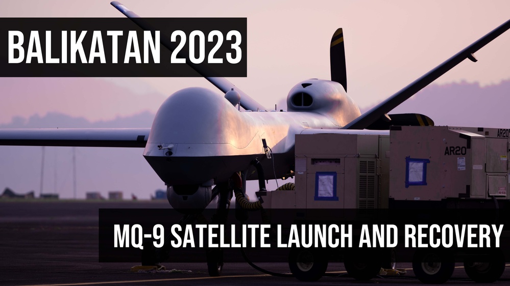DVIDS - Video - Citizen Airmen Showcase MQ-9 Satellite Launch and Recovery