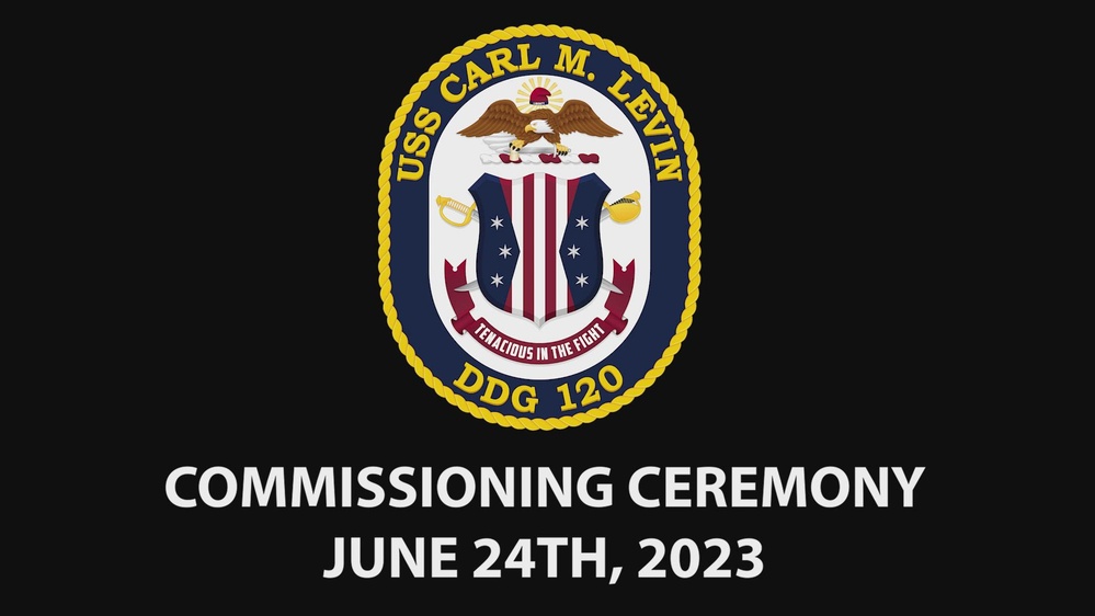 DVIDS - Video - USS Carl M. Levin (DDG-120) Commissioning