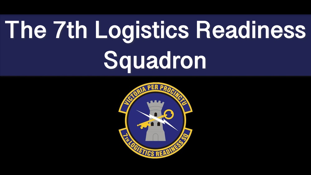 DVIDS - Video - 7th Logistics Readiness Squadron Highlight