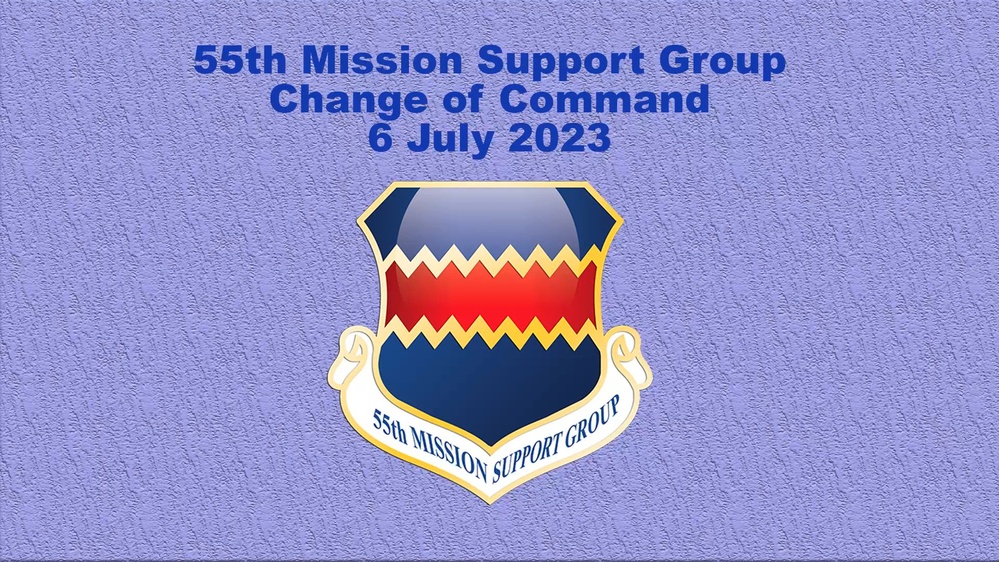 DVIDS - Video - 55th Mission Support Group Change of Command