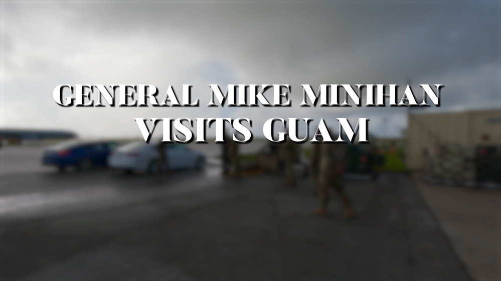 DVIDS - Video - Gen. Mike Minihan Visits Guam in Support of Mobility ...