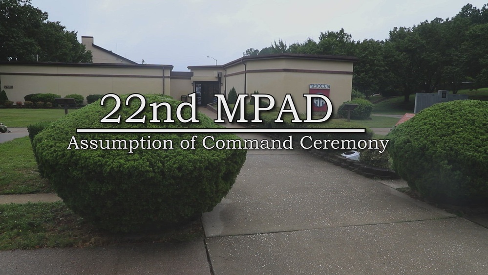 DVIDS - Video - 22nd Mobile Public Affairs Detachment Assumption of ...