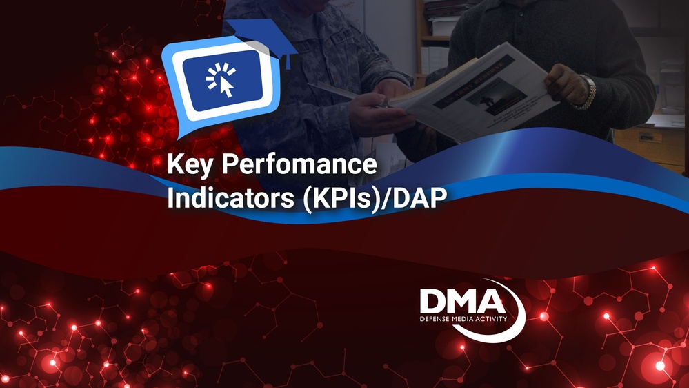 DVIDS - Video - Key Performance Indicators (kpis)/dap