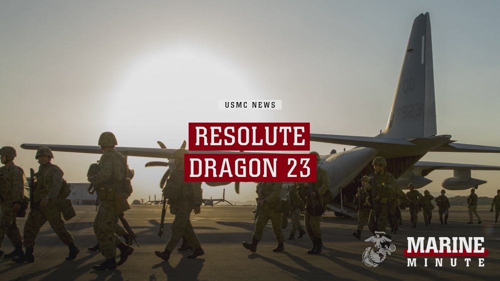 DVIDS - Video - Marine Minute: Resolute Dragon 23