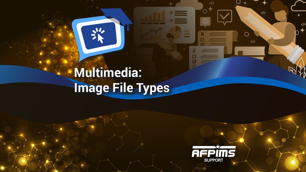 DVIDS - Video - Multimedia: Image File Types