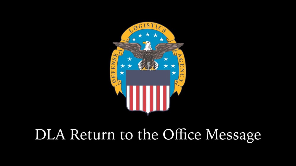 DVIDS - Video - A DLA Return to the Office Message (open caption)