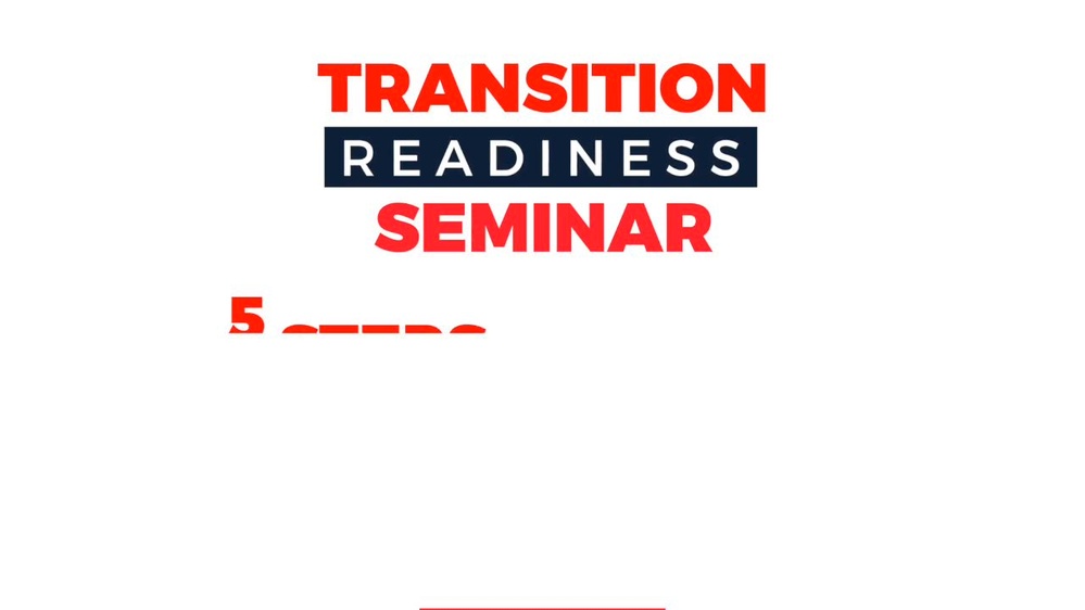 DVIDS - Video - Transition Readiness Seminar - 5 Steps to Success