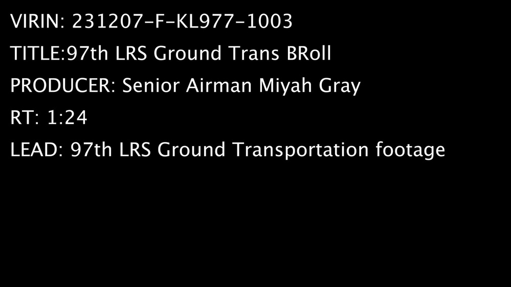DVIDS - Video - 97th LRS ground transportation broll package