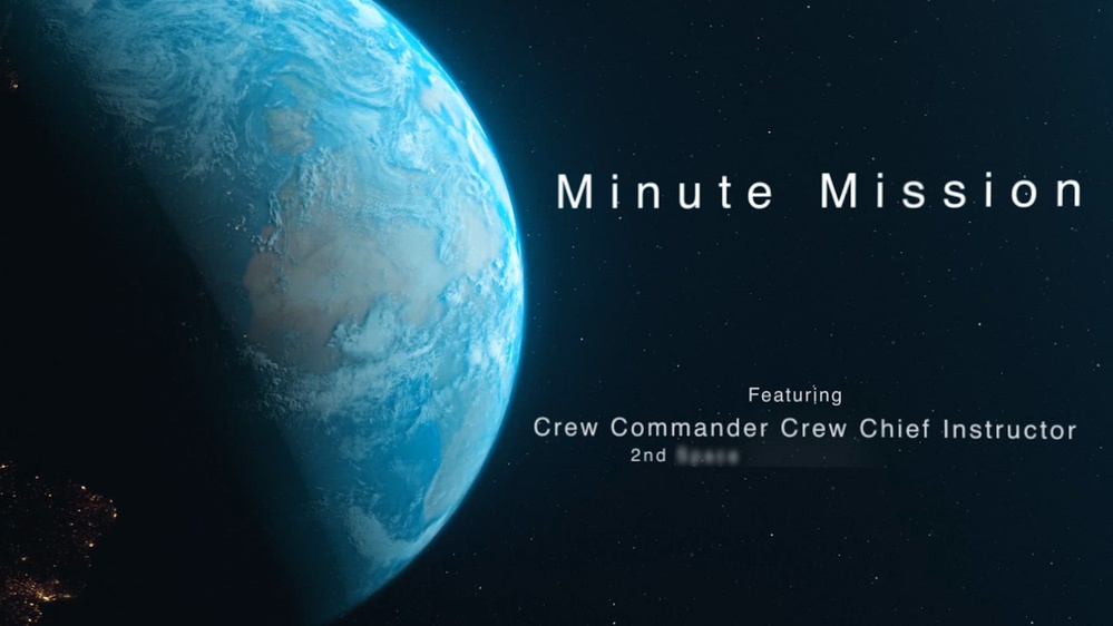 DVIDS - Video - Minute Mission - Crew Commander Crew Chief Instructor