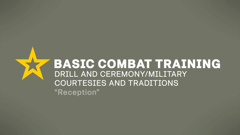 DVIDS - Video - CIMT Basic Combat Training - Reception Video