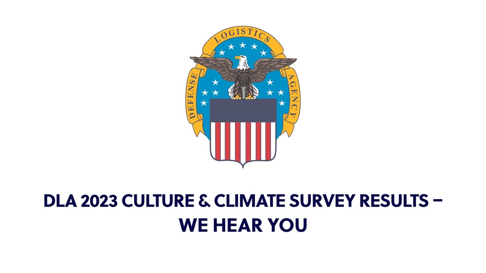 DVIDS - Video - DLA 2023 Culture & Climate Survey Results -- We Hear You