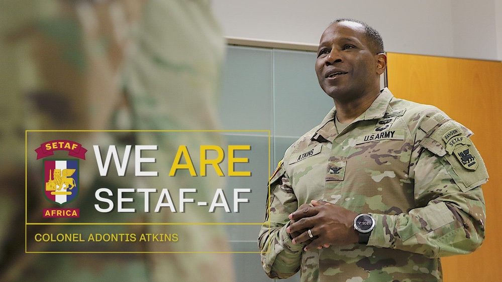 DVIDS - Video - We Are SETAF-AF: Col. Adontis Atkins