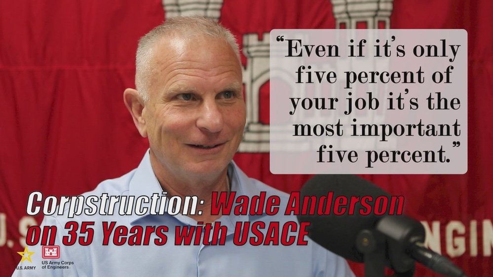 DVIDS - Video - Corpstruction - Wade Anderson on 35 years with USACE