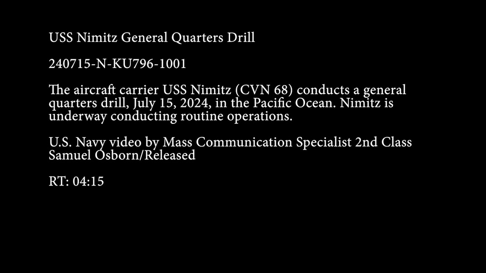 DVIDS - Video - USS Nimitz (CVN 68) General Quarters Drill