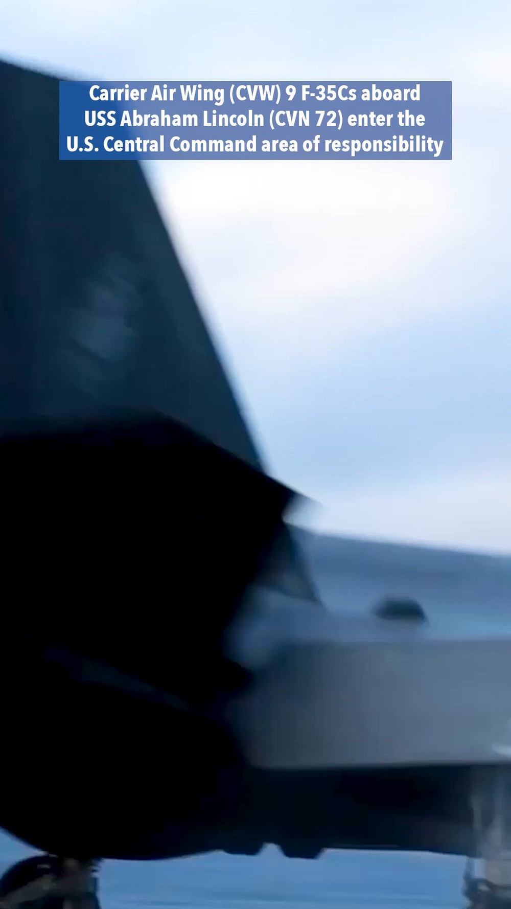 DVIDS - Video - CVW-9 F-35Cs USS Abraham Lincoln CENTCOM AOR