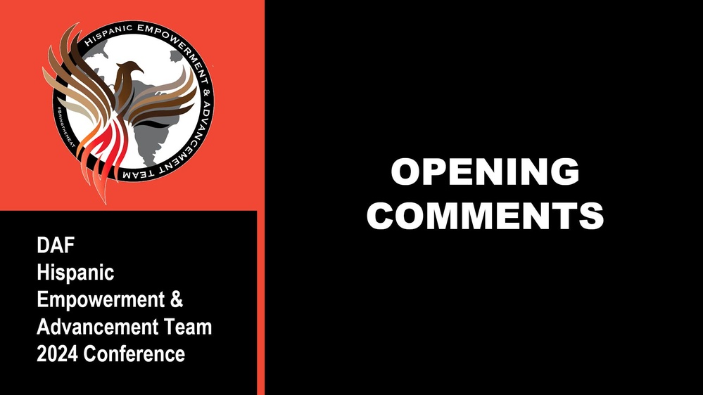 DVIDS - Video - DAF Hispanic Empowerment & Advancement Team 2024 Conference: Opening Comments