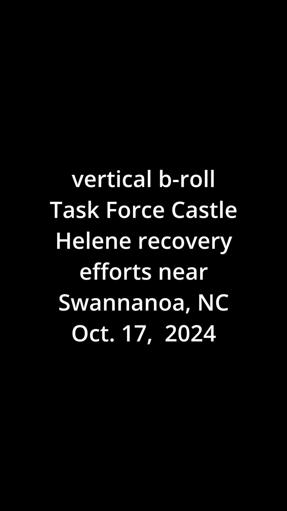 DVIDS - Video - Vertical b-roll Task Force Castle hurricane recovery ...