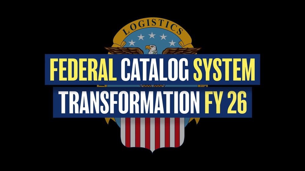 DVIDS - Video - Federal Catalog System - Transformation FY26 Captioned