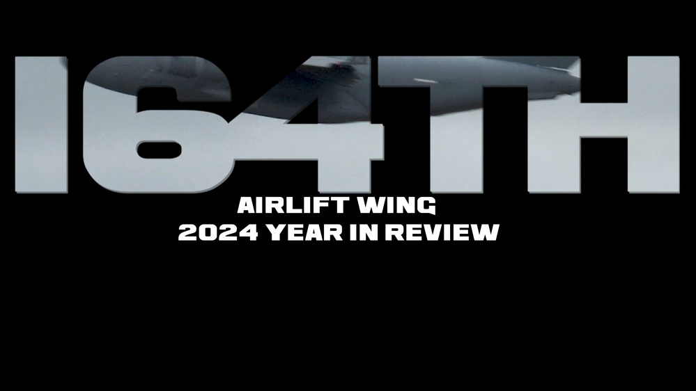 DVIDS - Video - 164th Airlift Wing 2024 Year In Review