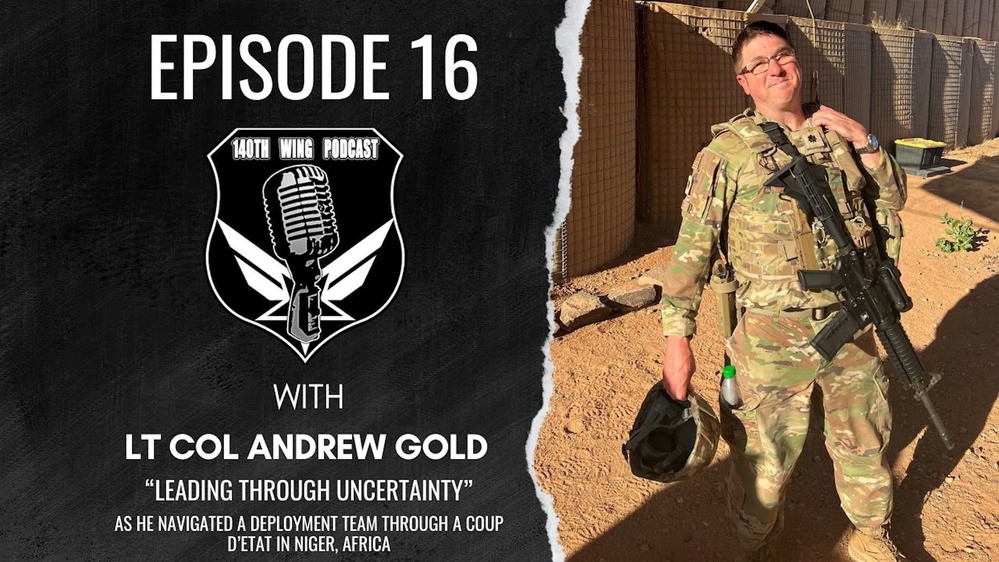 DVIDS - Video - Ep. 16: Lt. Col. Andrew Gold "Leading Through Uncertainty"