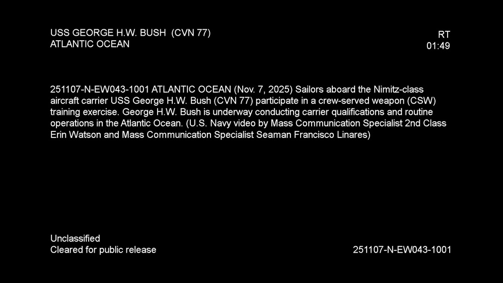 DVIDS - Video - Crew-Served Weapon (CSW) Training Exercise aboard USS ...