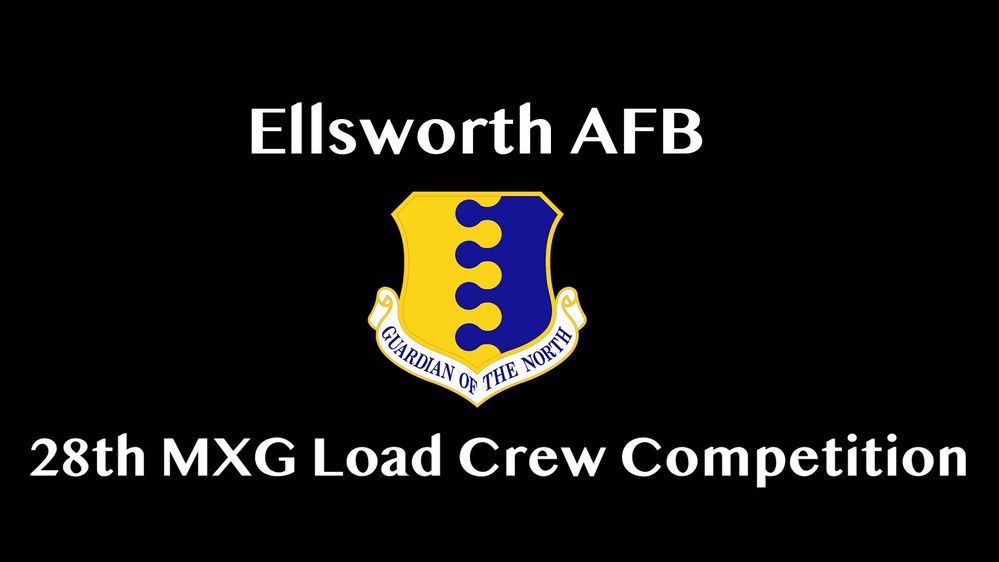 DVIDS - Video - 28th MXG 2025 Load Crew of the Year Competition