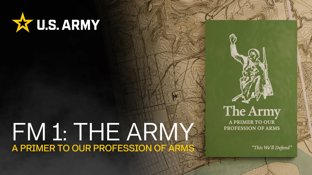 DVIDS - Video - FM 1: The Army, A Primer to Our Profession of Arms