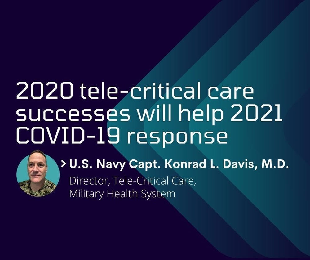 DVIDS - News - 2020 tele-critical care successes will help 2021 COVID ...