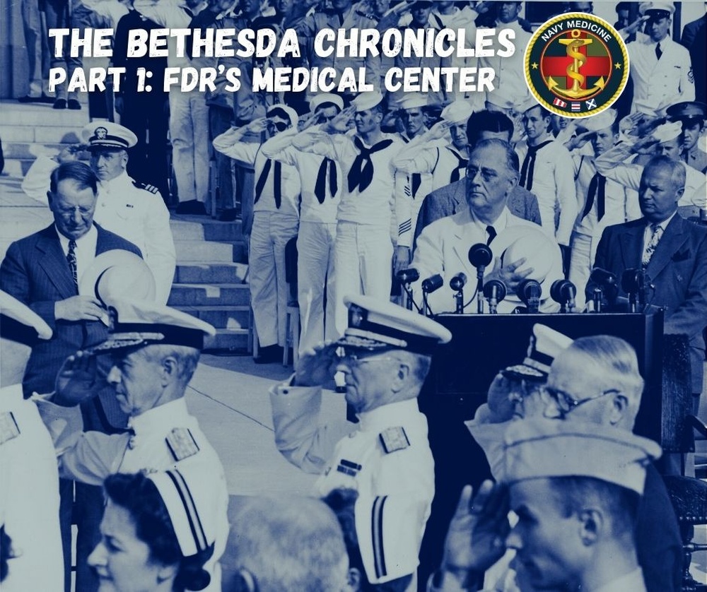 DVIDS - News - The Bethesda Chronicles, Part 1: Franklin Delano ...
